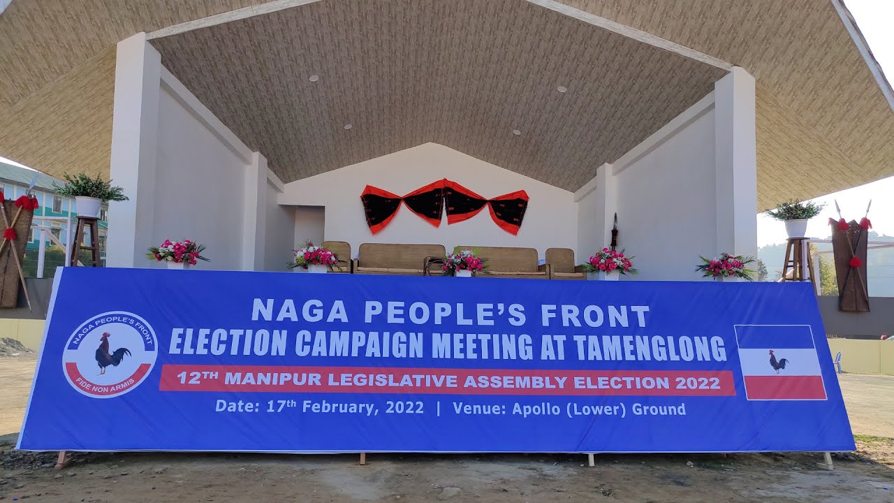 Elite TV NPF ELECTION CAMPAIGN MEETING AT TAMENGLONG | 17th Feb 2022 ...