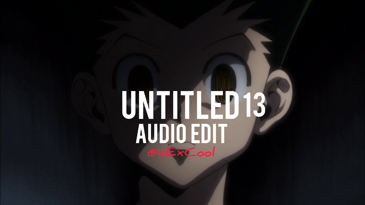 untitled #13 [edit audio] - YouTube