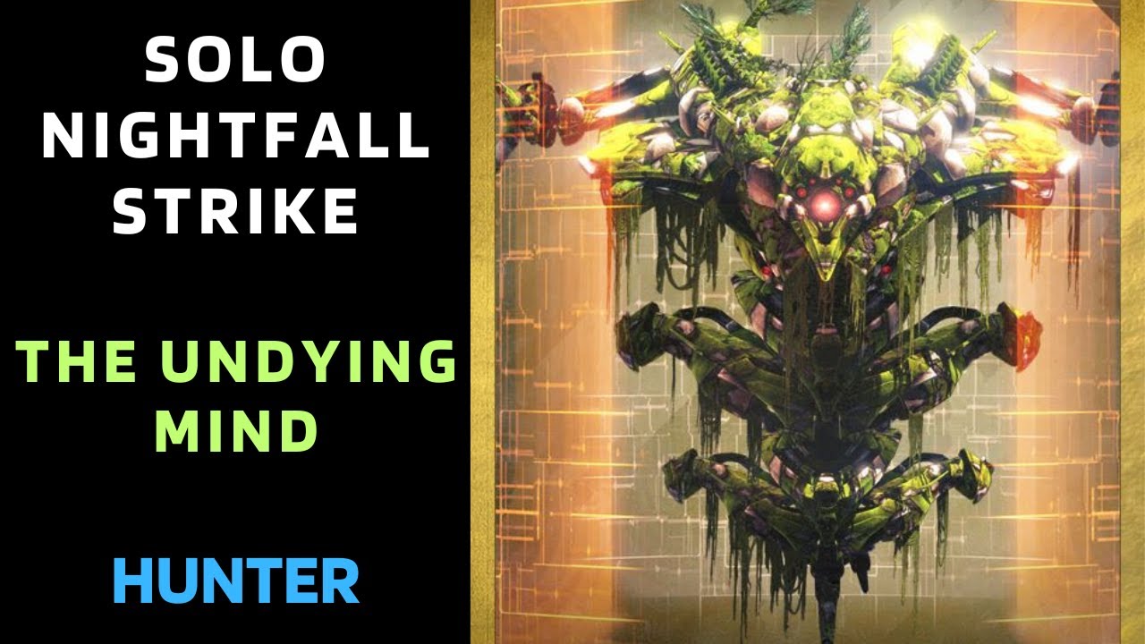 Destiny 1 - SOLO Nightfall - The Undying Mind (Taken version) - Hunter ...