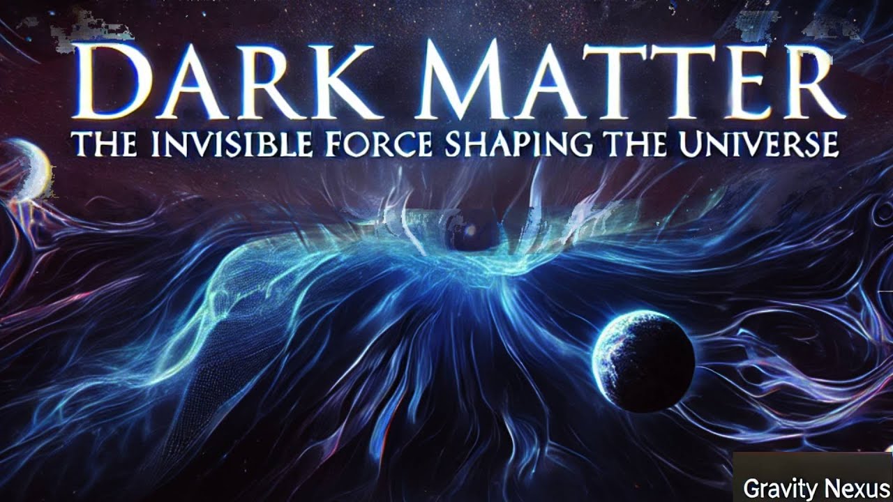 | The Invisible Force Shaping the Universe | dark matter | - YouTube