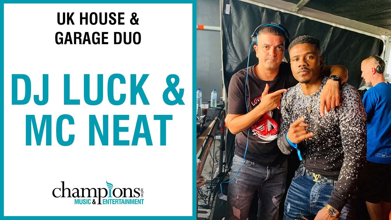DJ Luck & MC Neat | UK Garage Duo | Showreel 2024 - YouTube