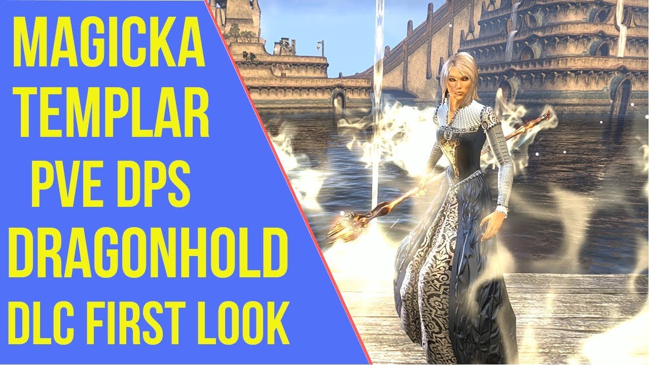 Magicka Templar DPS - Dragonhold First Look - YouTube