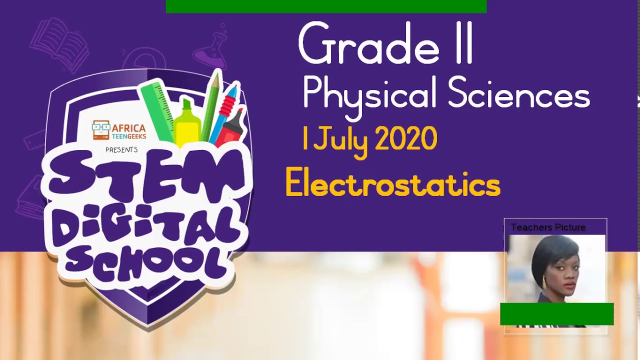 Grade 11 - Physical Science | 01 July 2020 | Electrostatics - YouTube