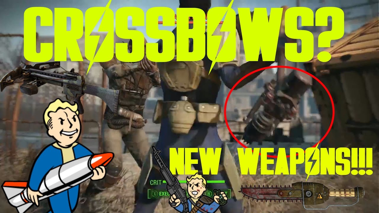 FALLOUT 4 - New Weapons and Crossbows?!?! - YouTube