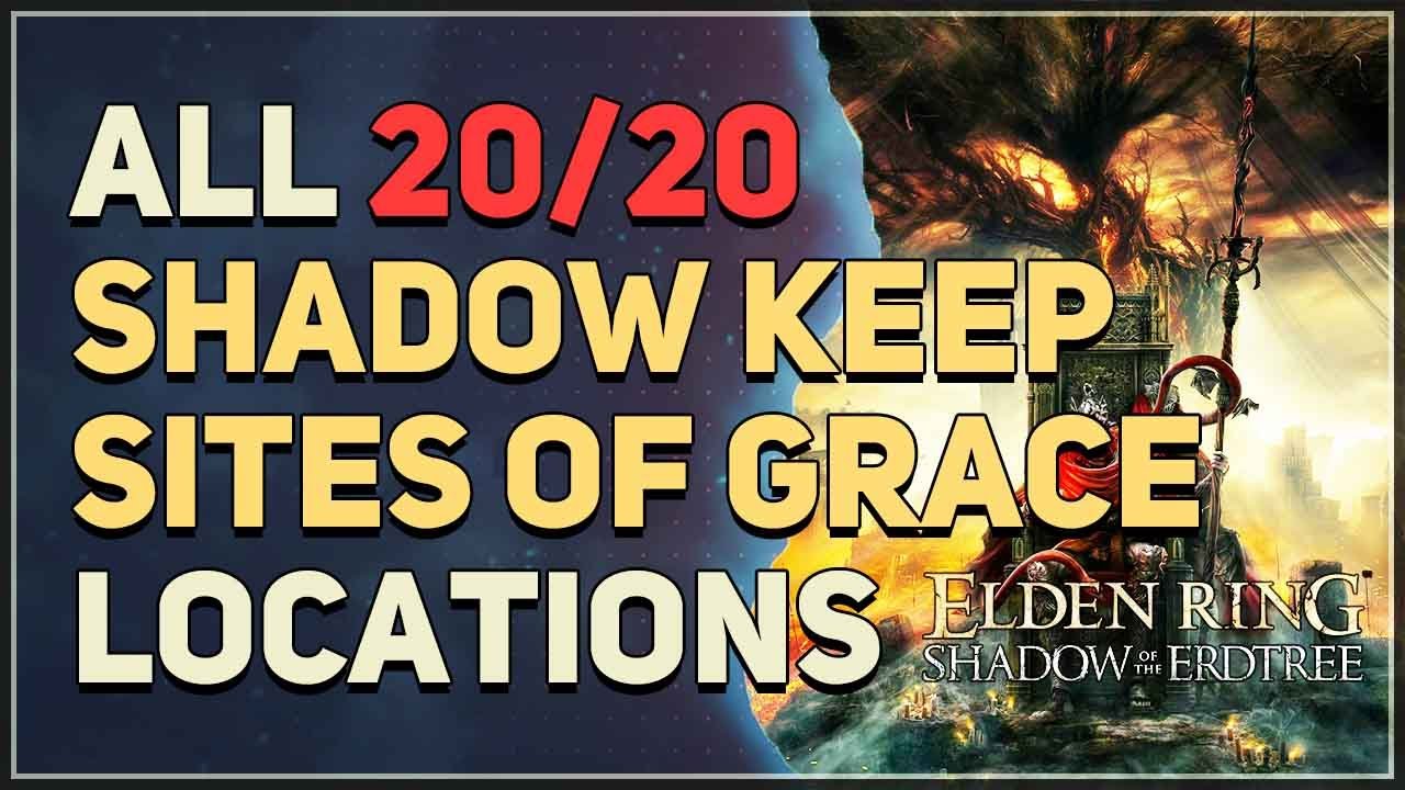 All Shadow Keep Site of Grace Locations Elden Ring DLC - YouTube