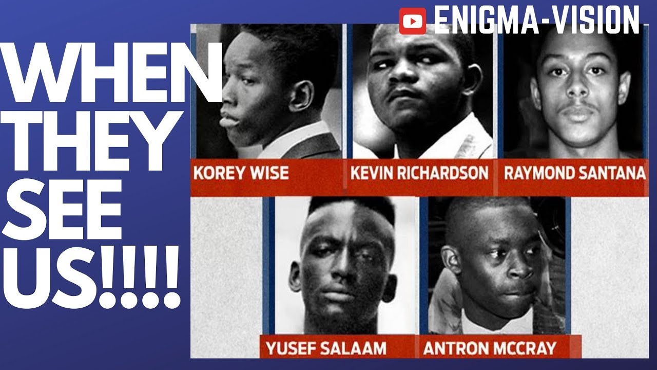 WHEN THEY SEE US!!!!!! THE CENTRAL PARK FIVE DOCUMENTARY. - YouTube