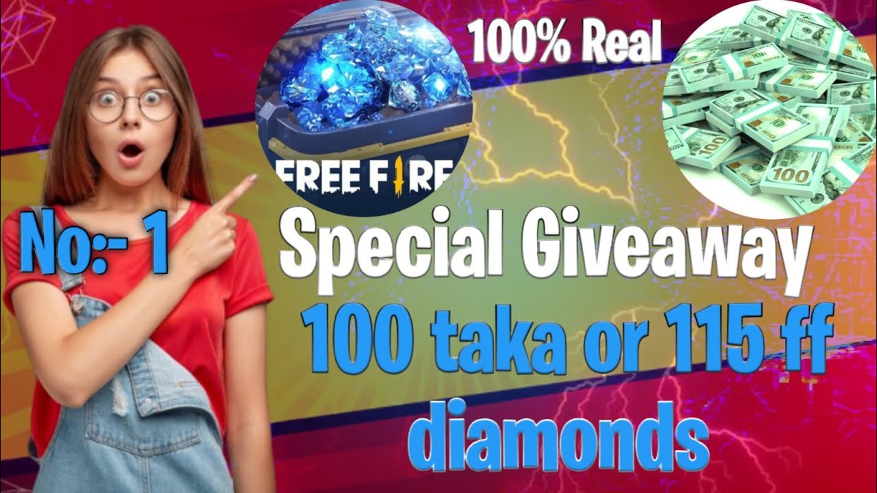 Special Giveaway of 100 taka 🤑🤑 or 115 ff diamonds 💎💎. - YouTube