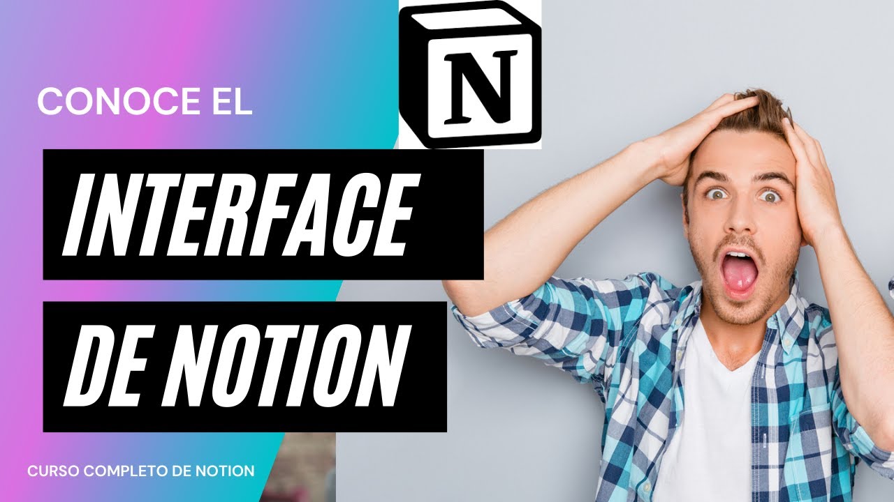 como navegar en la interfaz de Notion | curso de Notion gratis - YouTube