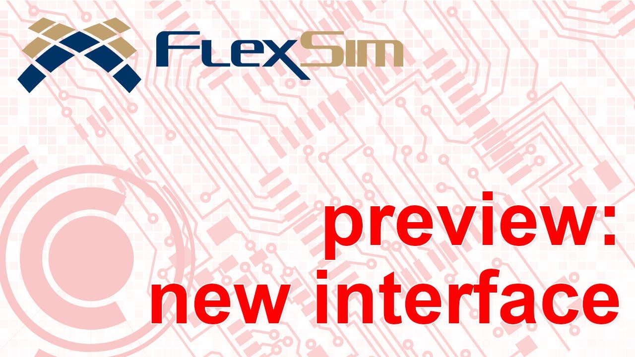 FlexSim 7 Feature Preview: New Interface - YouTube