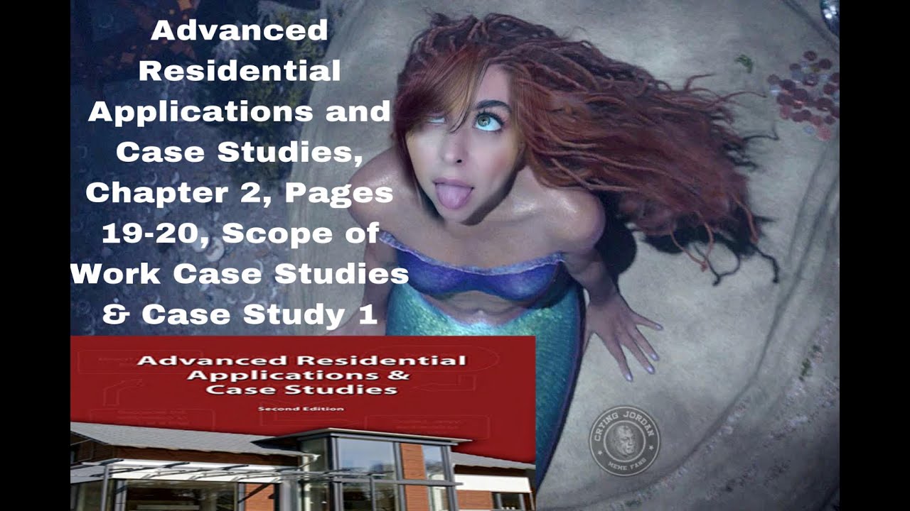 Advanced Residential Applications and Case Studies, Chapter 2, Pages 19 ...