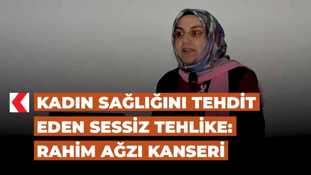 Kadın sağlığını tehdit eden sessiz tehlike: Rahim ağzı kanseri - YouTube