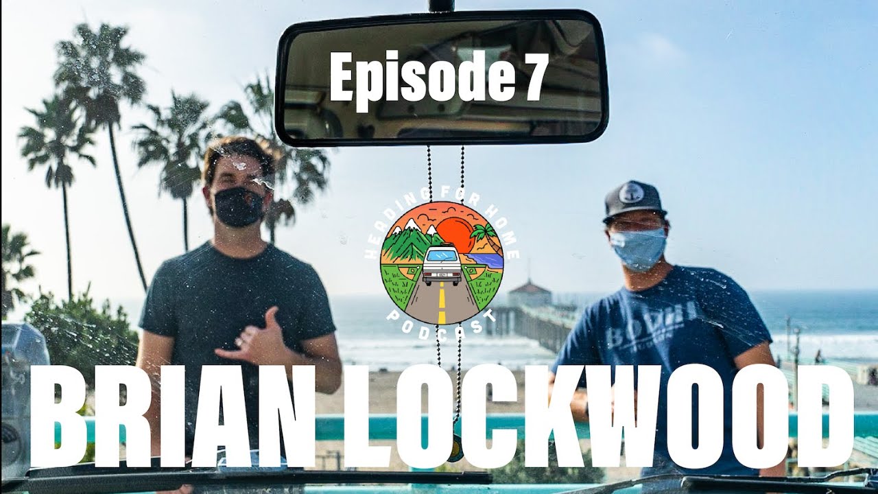 EP7 - Brian Lockwood - YouTube