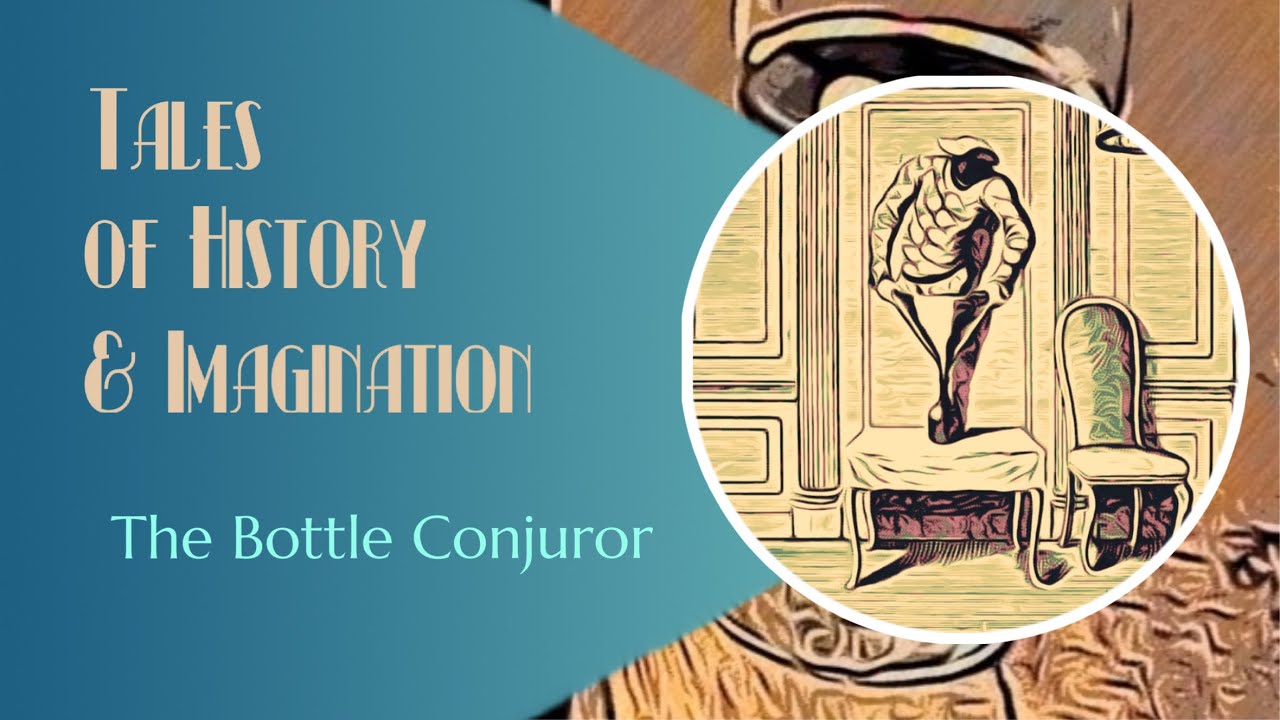 The Bottle Conjuror - YouTube