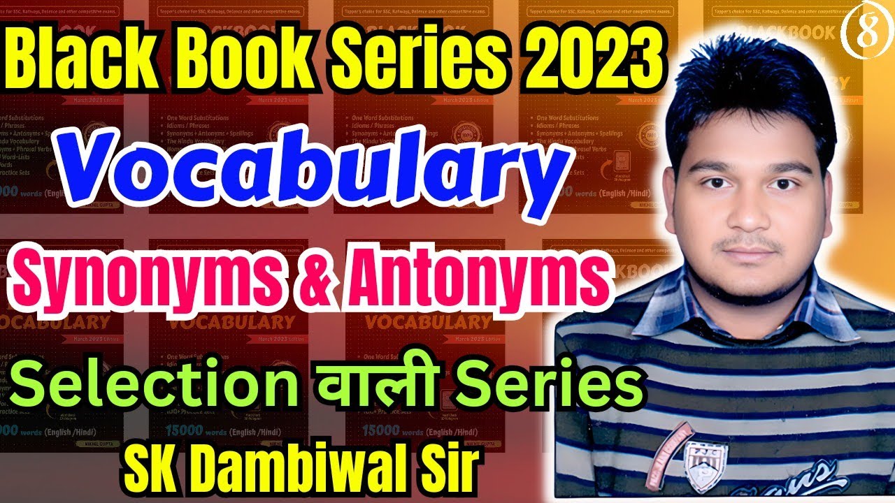 Black Book Of English Vocabulary Series 2023 Part 8 Synonyms Antonyms black-book-of-english-vocabulary-series-2023-part-8-synonyms-antonyms