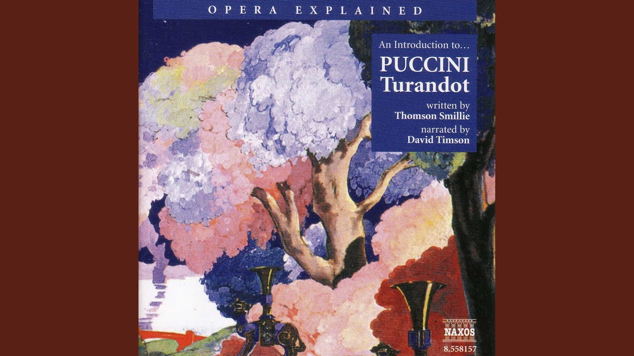 An Introduction to... PUCCINI Turandot: The three riddles - YouTube