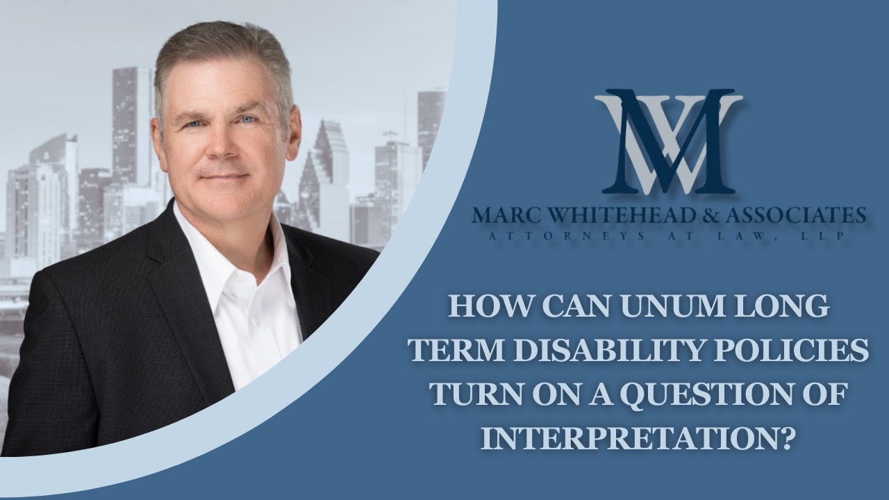 How Can UNUM Long Term Disability Policies Turn On A Question Of how-can-unum-long-term-disability-policies-turn-on-a-question-of