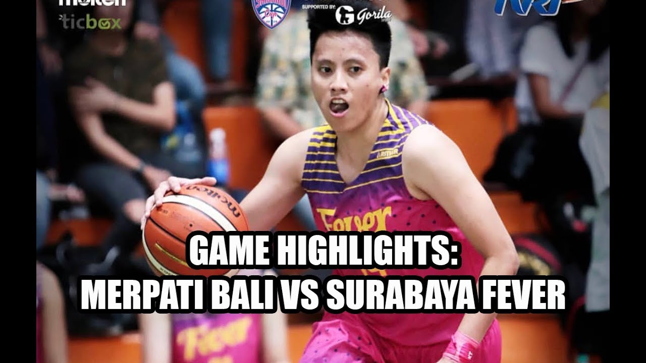 Game Highlights: Merpati Bali vs Surabaya Fever (Final Piala Srikandi ...