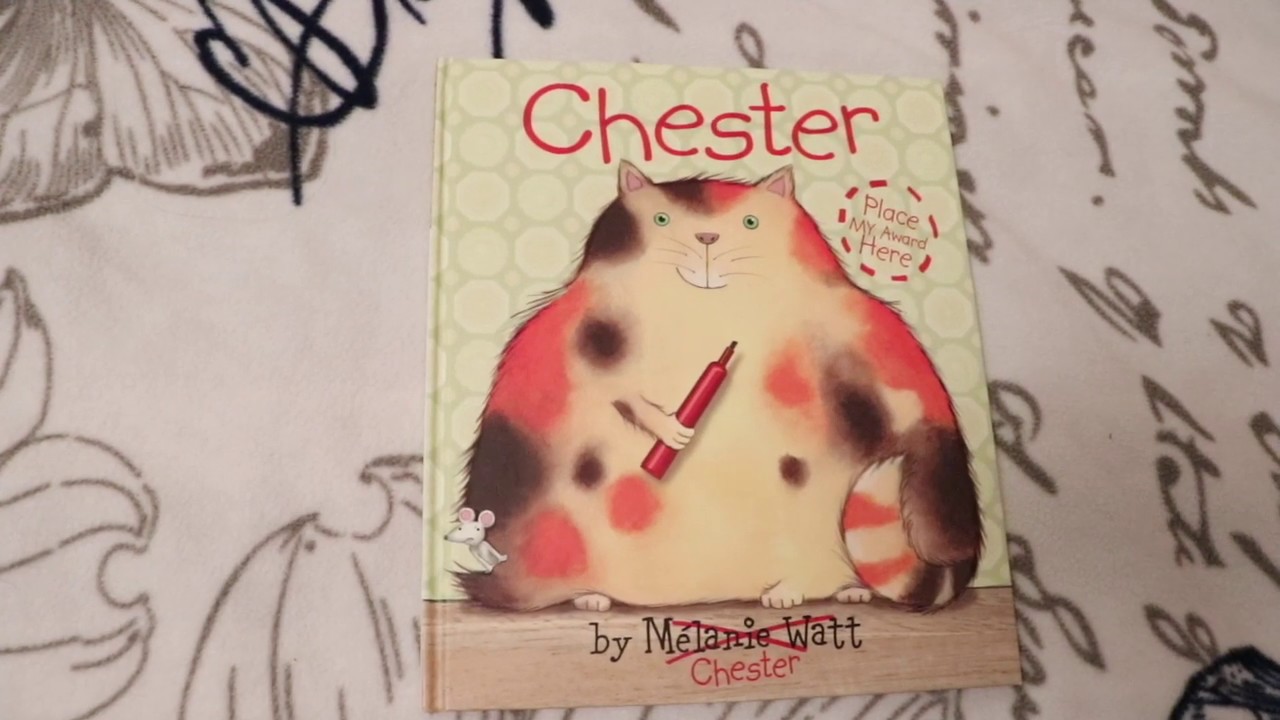 Chester By Melanie Watts - YouTube