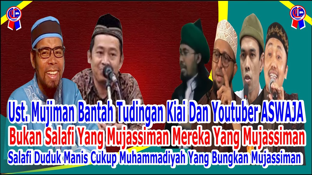 Ust. Mujimah Membatah Tudingan Kiai dan Yutuber Aswaja Kalau Salafi Mujassiman - YouTube