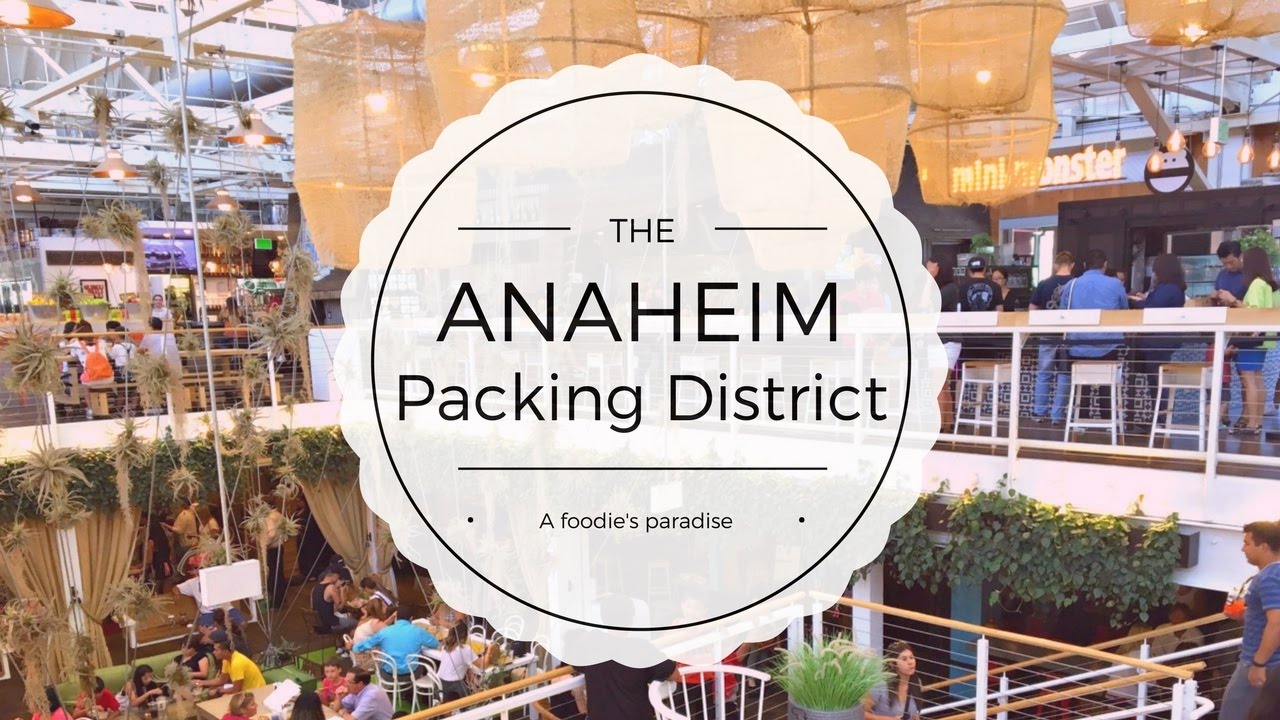 Anaheim Packing District: an OC foodie's dream - YouTube