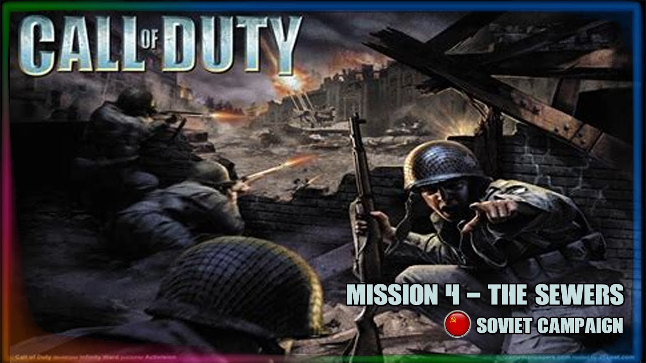 COD 2003: Mission 4 - The Sewers (Soviet Campaign) | Let's Play ...