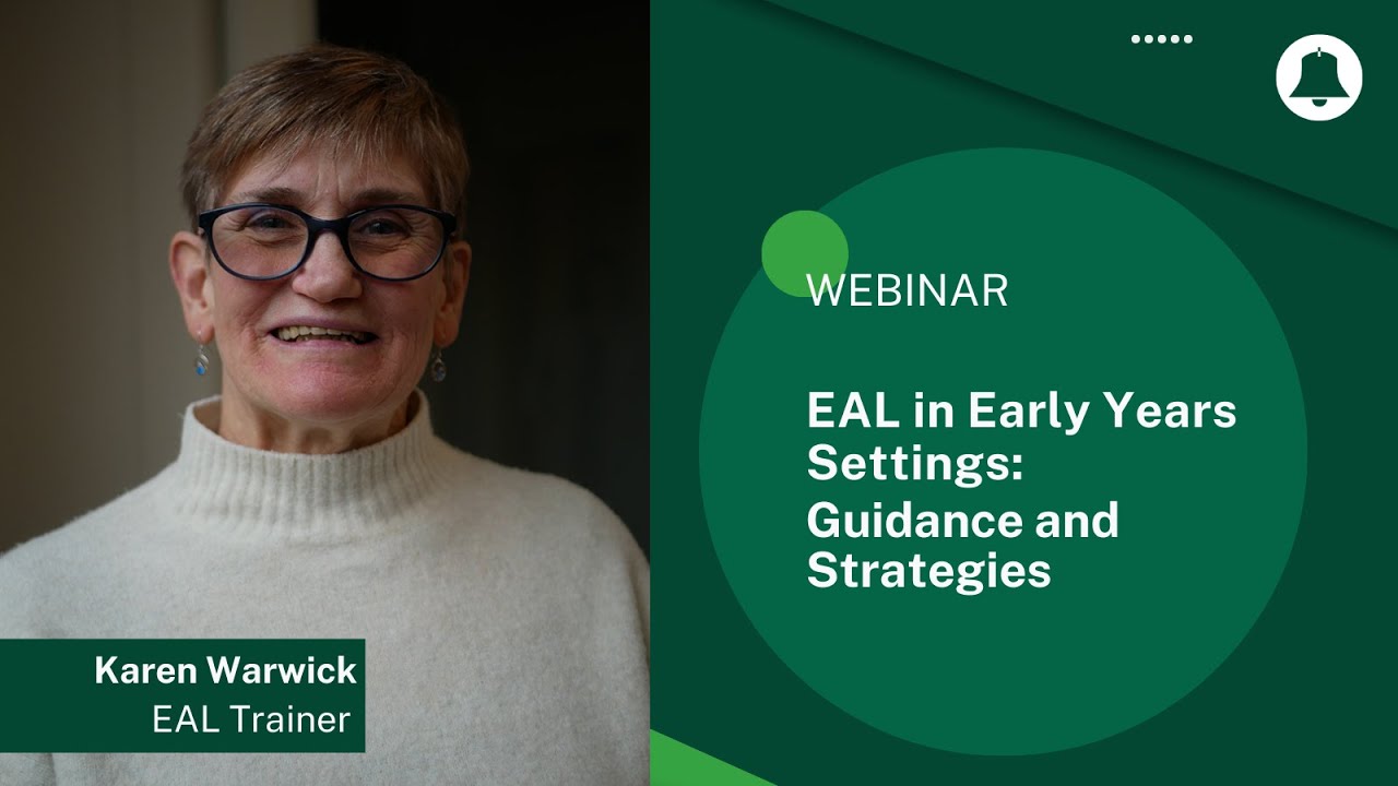 EAL in Early Years Settings: Guidance and Strategies (Webinar) - YouTube
