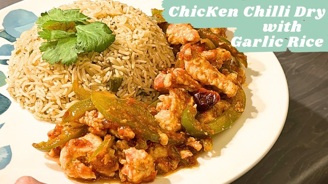 Chicken Chilli Dry with Garlic Rice | Restaurant Style Recipe - YouTube