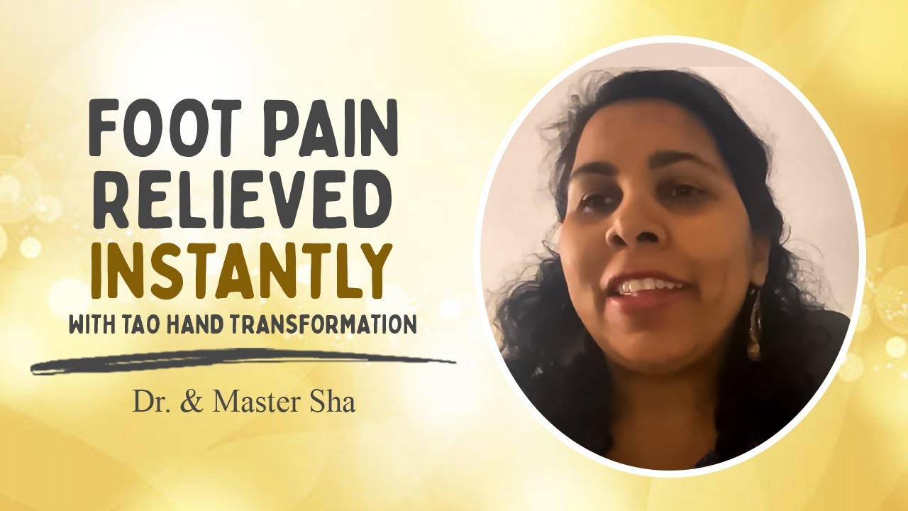 How To Instantly Relieve Foot Pain | Amazing Tao Hands Transformation ...
