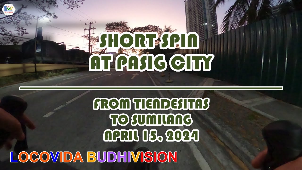 Short Spin at Pasig City from Tiendesitas to Sumilang - YouTube