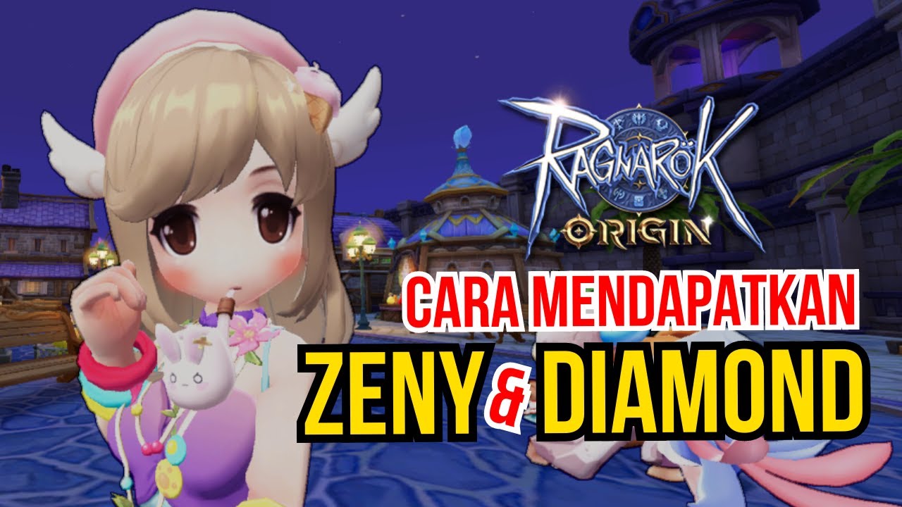 GUIDE PEMULA ! CARA MENDAPATKAN ZENY & DIAMOND - RAGNAROK ORIGIN ...