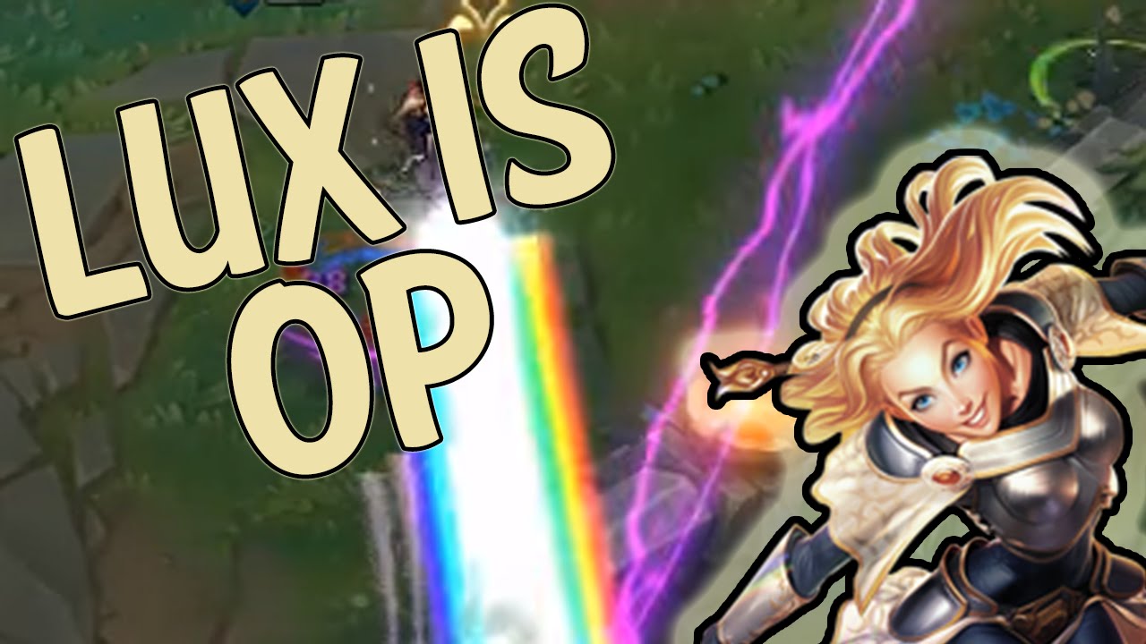 Lux is OP - YouTube