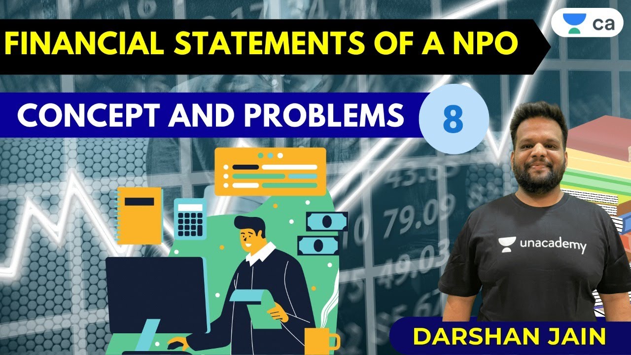 L8:Financial Statements of a NPO | Concept and Problems | CA Foundation ...