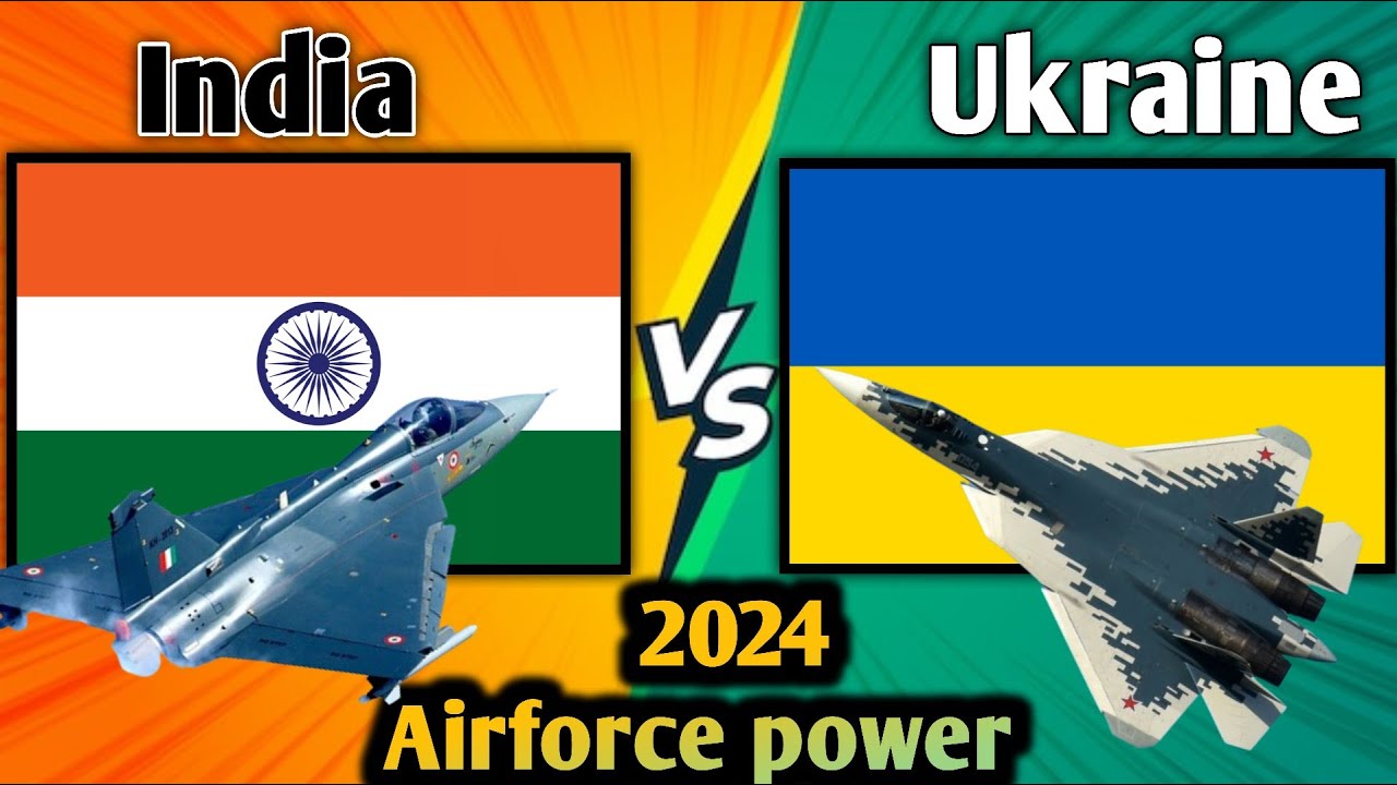 indian airforce vs Ukrainian airforce power comparison |Ukraine ...