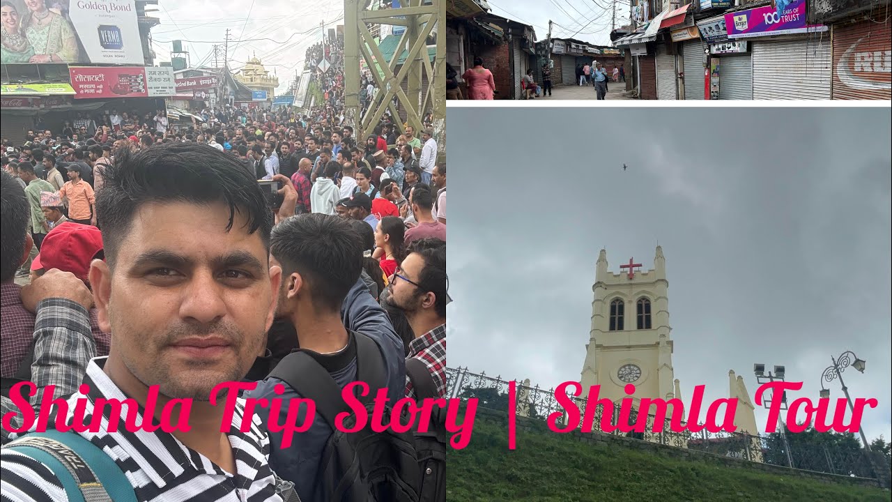 Shimla | Shimla Tourist Places | Shimla Tour Plan | Shimla Trip Story ...