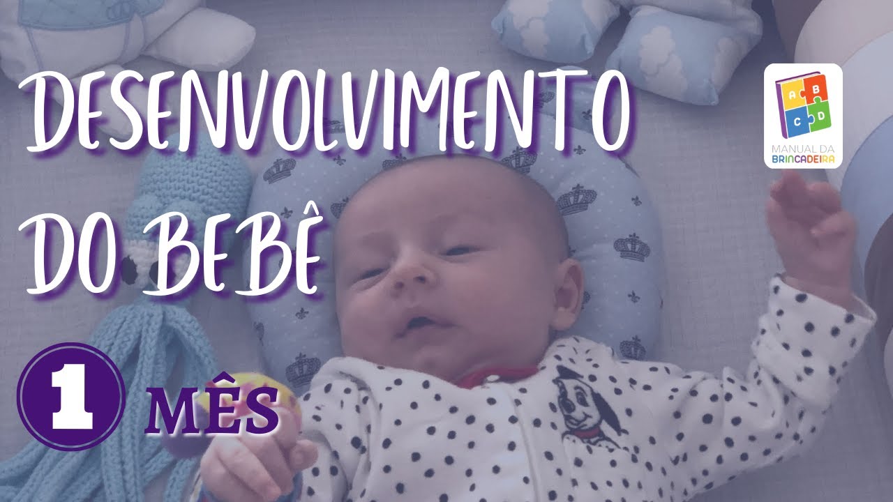 Desenvolvimento do bebê - 1 mês - YouTube