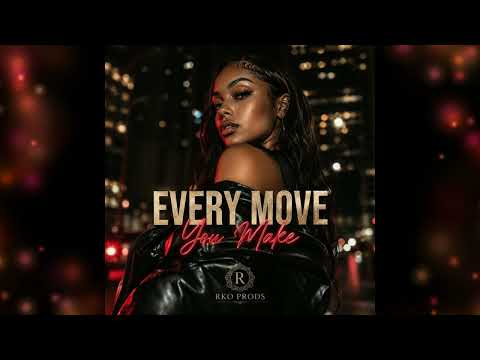 Every Move You Make - Funk Rare 2026 (RKO Prods)