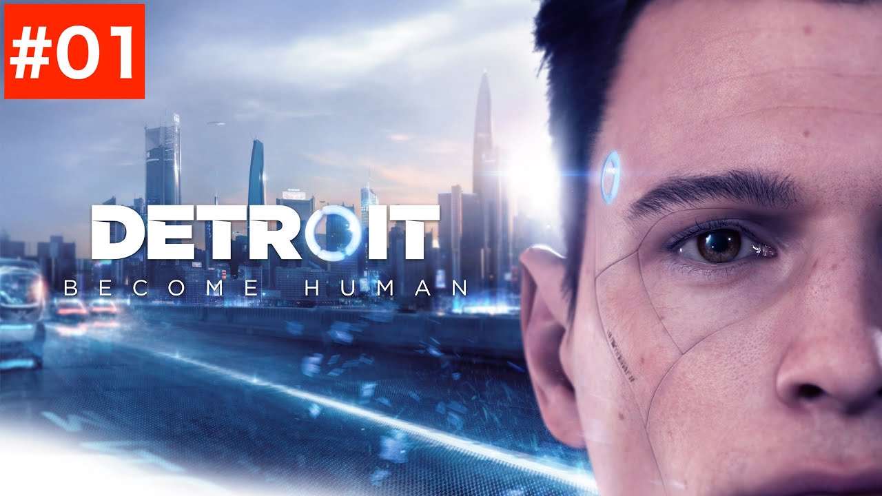 【DBH#01 三人のアンドロイド】完全初見まったり実況『Detroit : Become Human / デトロイト：ビカム・ヒューマン ...