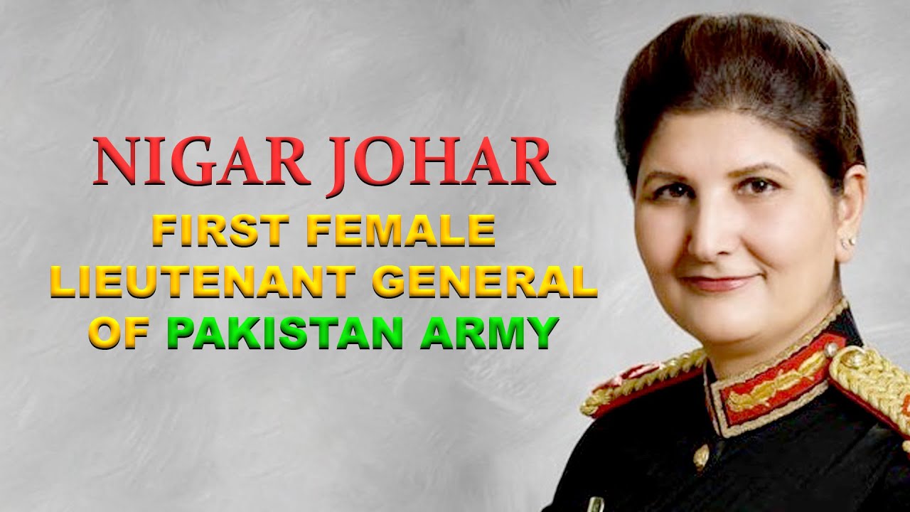 Pakistan Army’s First Female Lt Gen | Nigar Johar | BSTV - YouTube