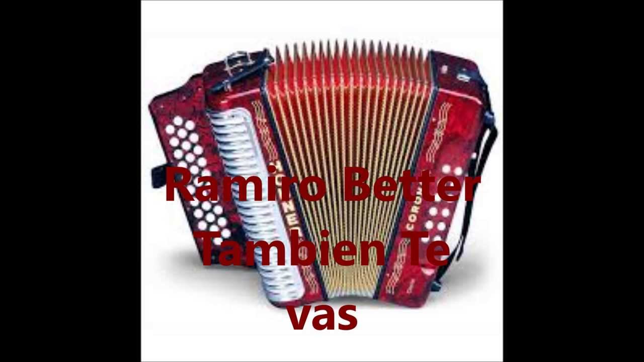 tambien te vas Ramiro Better - YouTube