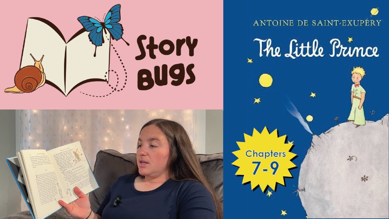 (3 of 9) "The Little Prince" by Antoine de Saint-Exupéry, Chapters 7-9 ...