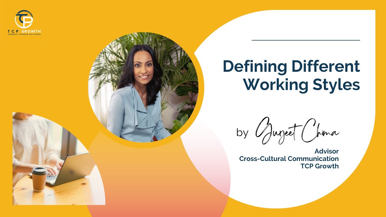 Defining Different Working Styles by Gurjeet Chima | TCP Growth - YouTube