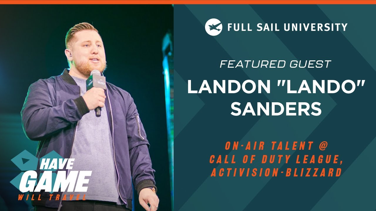 'Have Game, Will Travel': Landon “LandO” Sanders | Full Sail University ...
