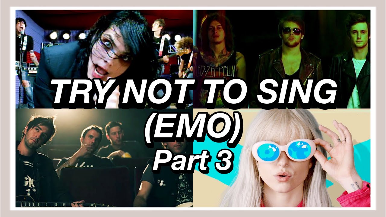 Try Not To Sing Along EMO Edition! - Part 3! 🖤 - YouTube
