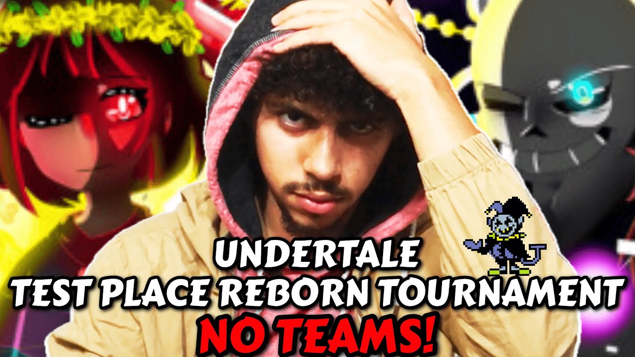 YOU'RE INVITED! JOIN! 💀 UNDERTALE TEST PLACE REBORN TOURNAMENT 🏆 ...