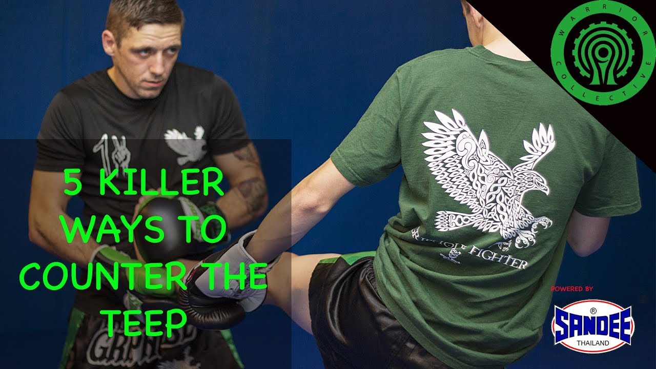5 Killer Ways to Counter your Opponents Teep in Muay Thai - YouTube