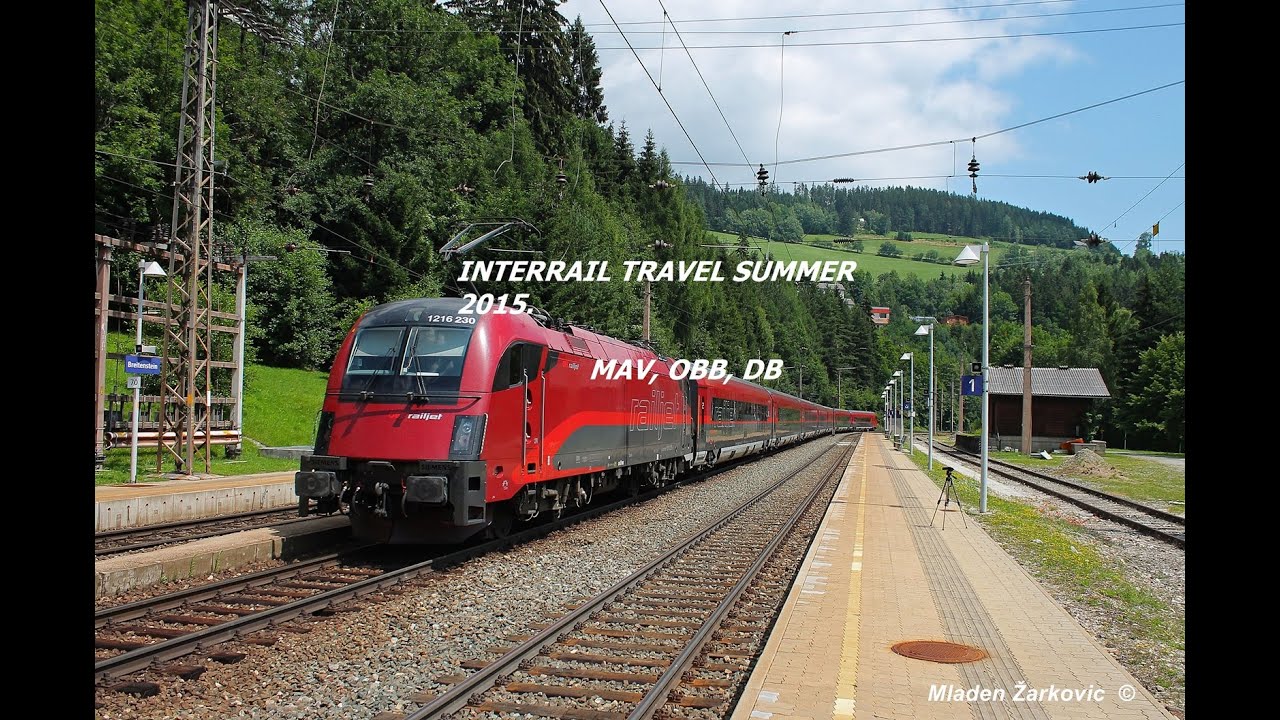 Interrail travel 2015. MAV, OBB, DB by Mladen Zarkovic. - YouTube