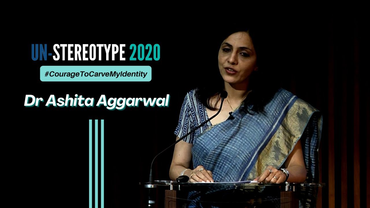 UN-Stereotype| Dr Ashita Aggarwal | Refreshing Rewinds - YouTube