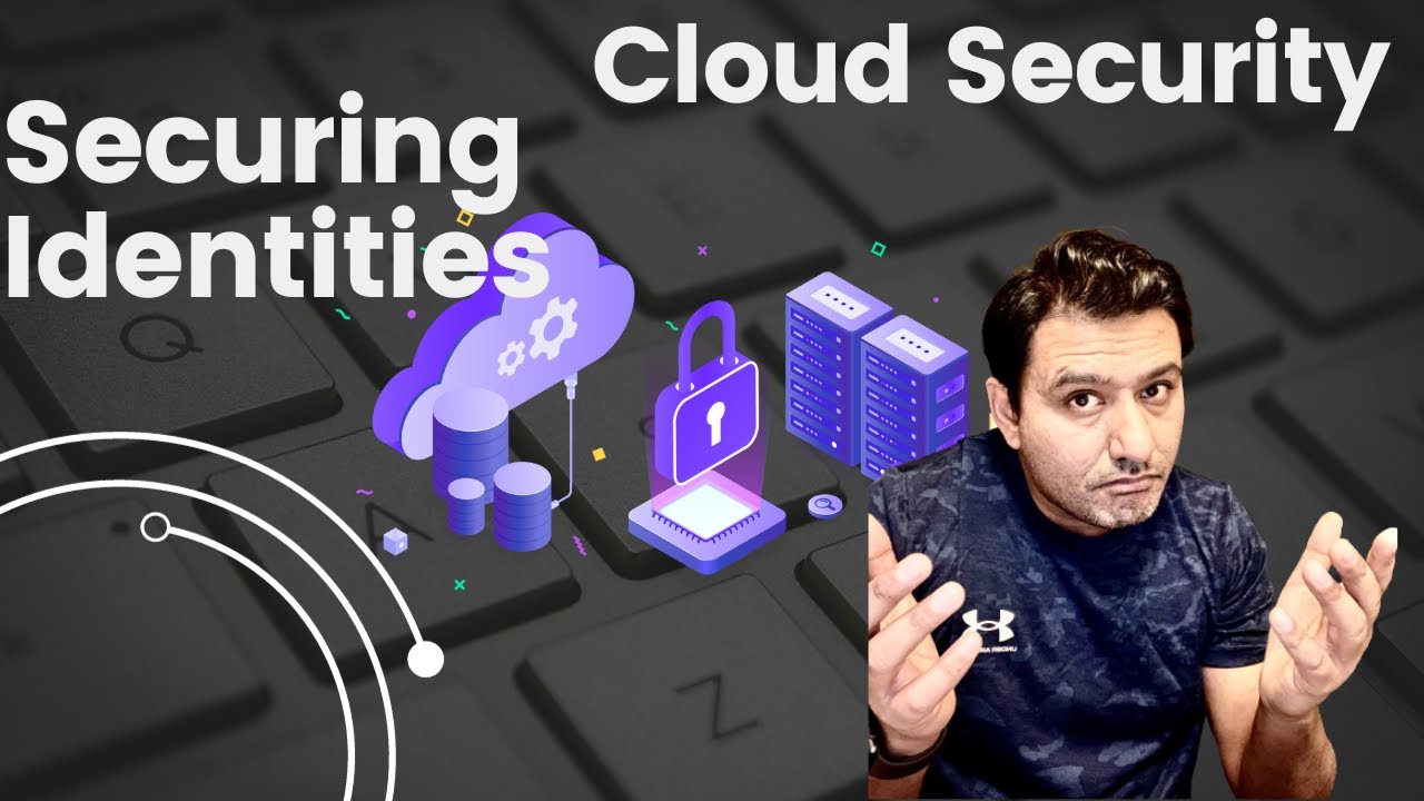 Securing Cloud Identities - Why does it matter? - YouTube