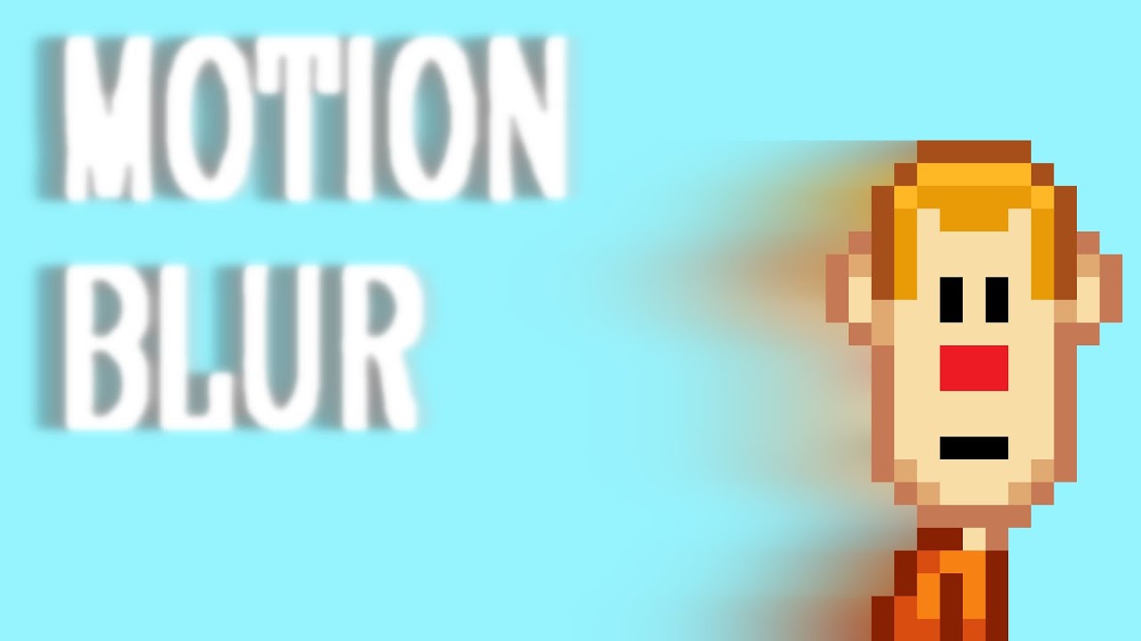 Too Much Motion Blur - YouTube