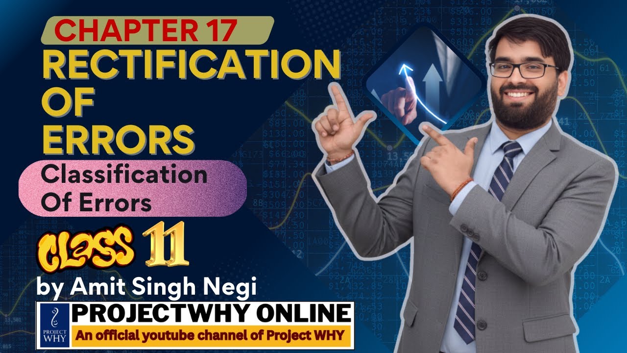 Classification Of Errors | Chapter 17 | Accountancy | Class 11th | by ...